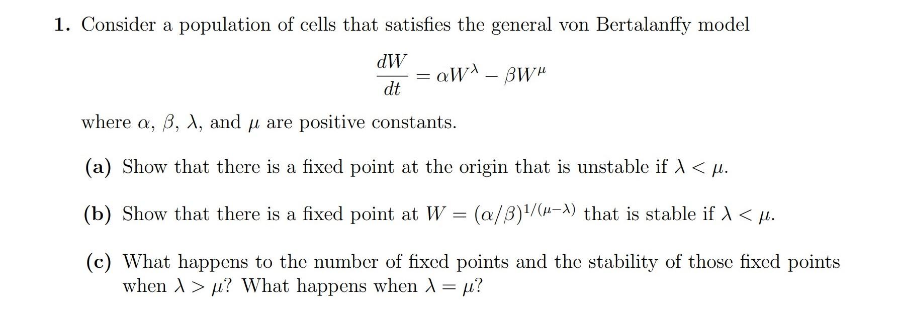 Solved 1. Consider a population of cells that satisfies the | Chegg.com