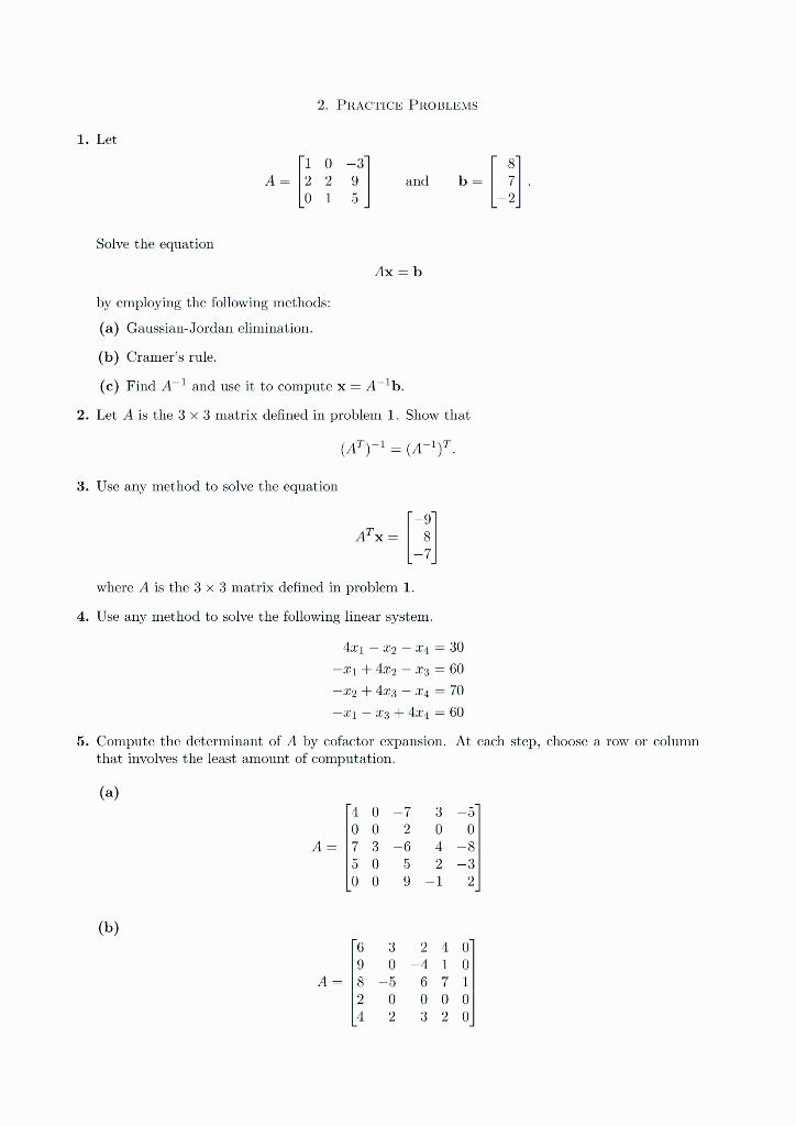 Solved 2. PRACTICE PROBLEMS 1. Let A=⎣⎡120021−395⎦⎤ and | Chegg.com