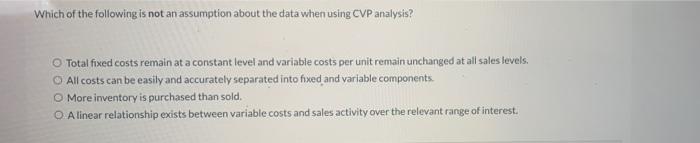 Which of the following is not an assumption about the | Chegg.com