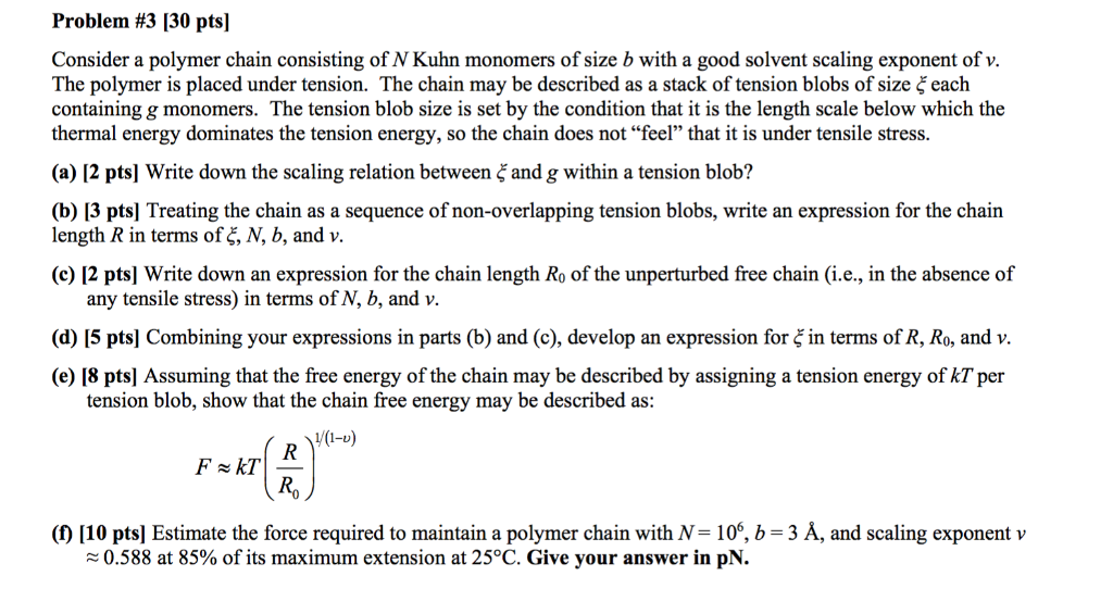 Problem #3 [30 pts] Consider a polymer chain | Chegg.com