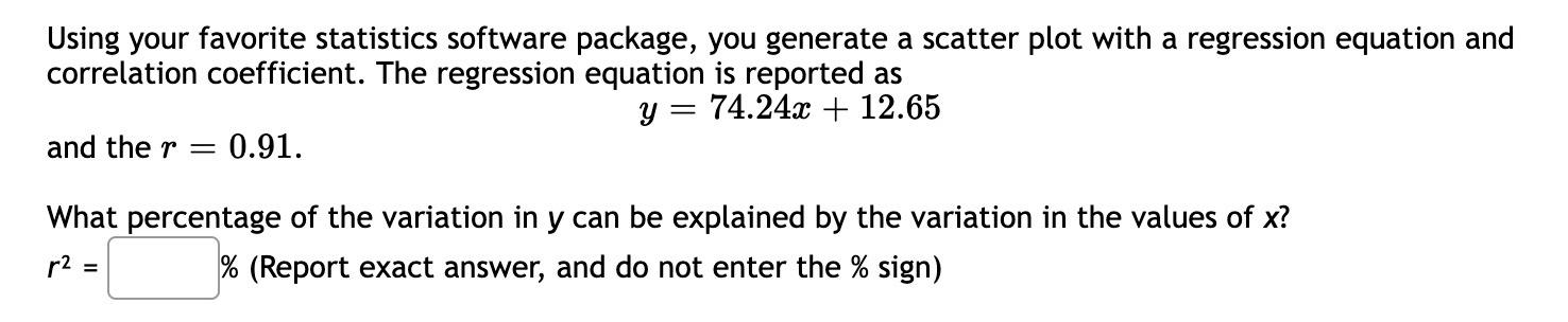Solved Using your favorite statistics software package, you | Chegg.com