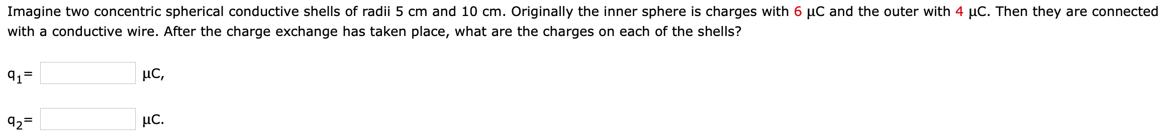 Solved Imagine two concentric spherical conductive shells of | Chegg.com