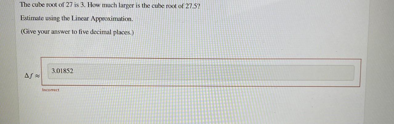 Solved Use Linear Approximation to estimate Af = f (8.04) – | Chegg.com