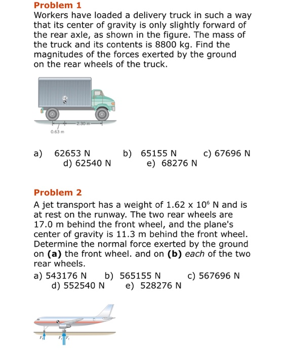 Solved Problem 1 Workers have loaded a delivery truck in | Chegg.com