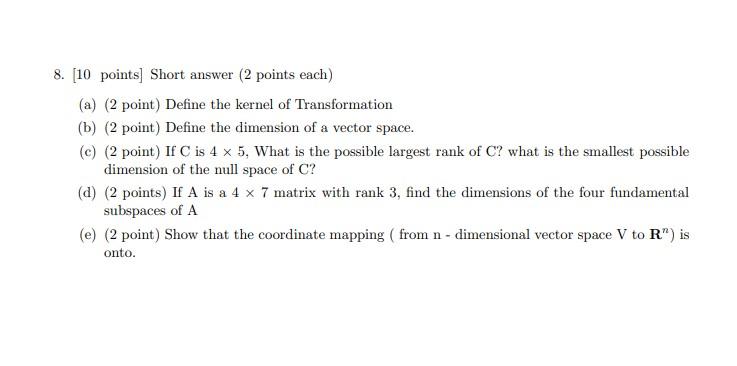 Solved 8. [10 points] Short answer (2 points each) (a) (2 | Chegg.com