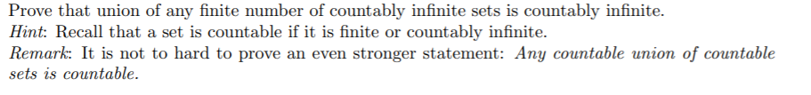 Solved Prove that union of any finite number of countably | Chegg.com