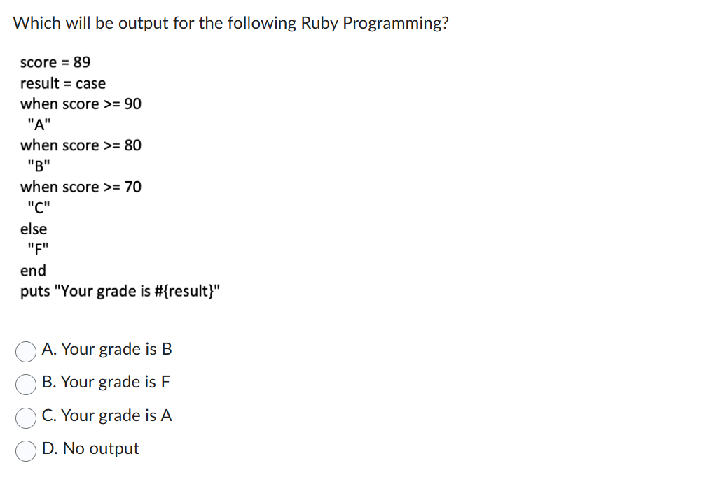 Solved Which will be output for the following Ruby | Chegg.com