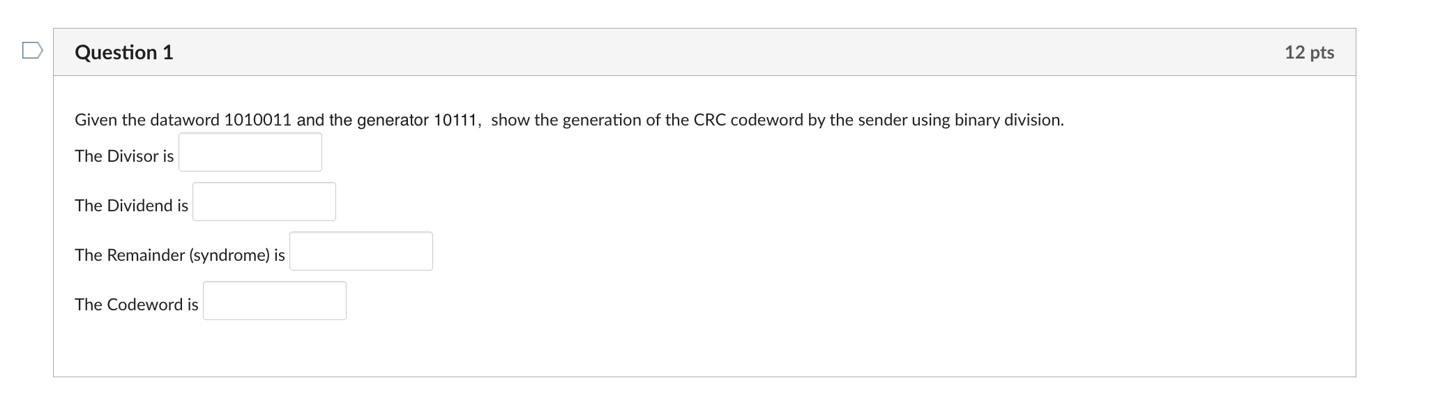 Solved Given the dataword 1010011 and the generator 10111, | Chegg.com