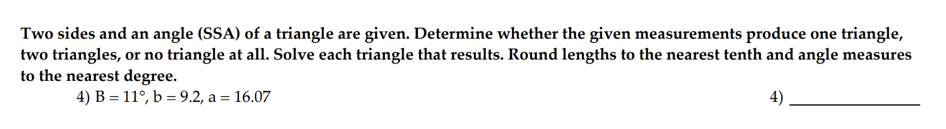 Solved Two sides and an angle (SSA) of a triangle are given. | Chegg.com