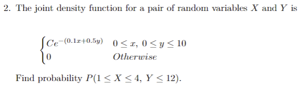 Solved The joint density function for a pair of random | Chegg.com
