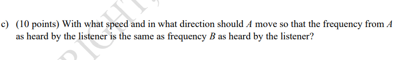 Solved 2) (25 points) Two train whistles, A and B, each have | Chegg.com