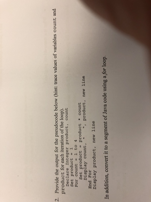 Solved 2 Provide The Output For The Pseudocode Below Hint 9266