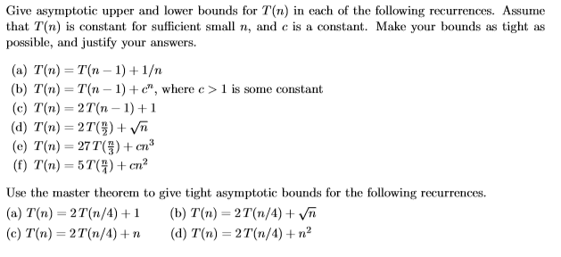 Solved Give asymptotic upper and lower bounds for T(n) in | Chegg.com