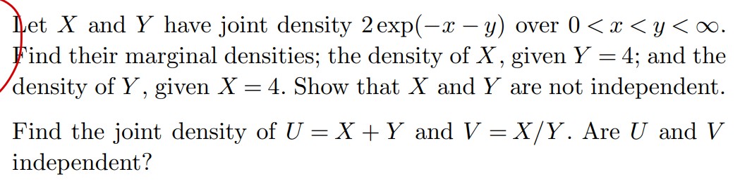 Solved Let X and Y have joint density 2exp(−x−y) over 0 | Chegg.com