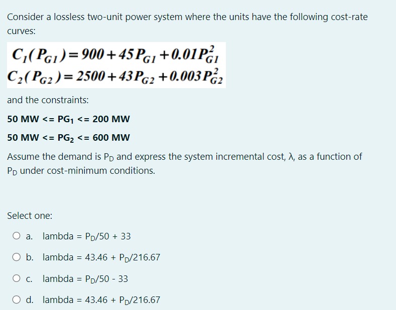 Solved Consider a lossless two-unit power system where the | Chegg.com
