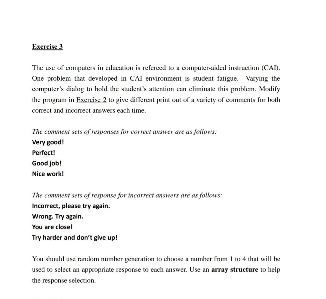 Solved Exercise 3 The use of computers in education is | Chegg.com