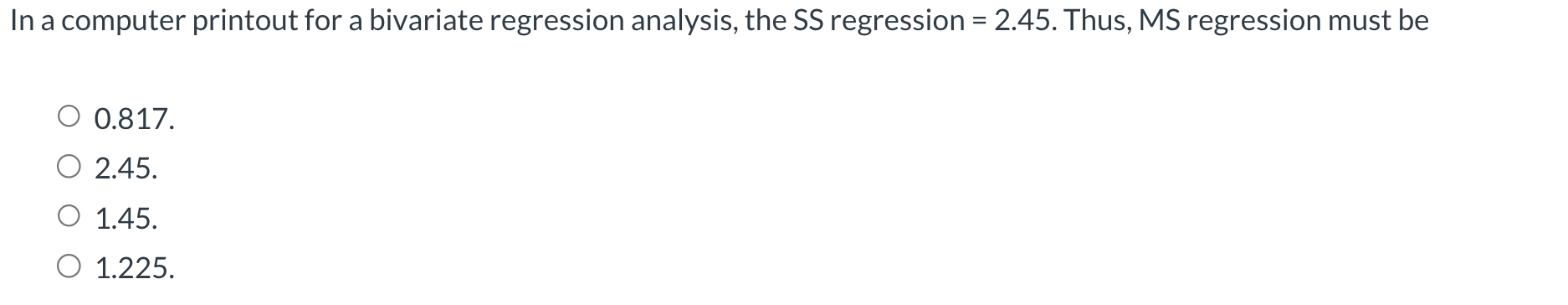 Solved In a computer printout for a bivariate regression | Chegg.com