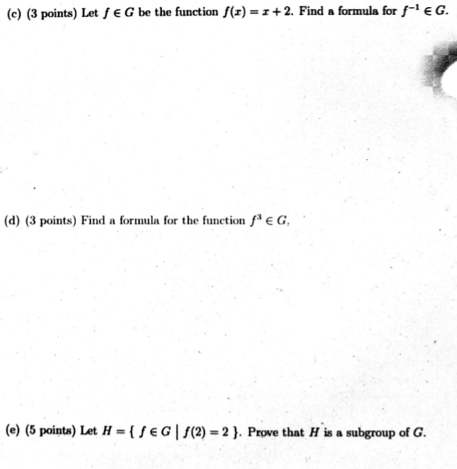 Solved 4. (20 points) Let G = {f:RRf is bijective }. For | Chegg.com