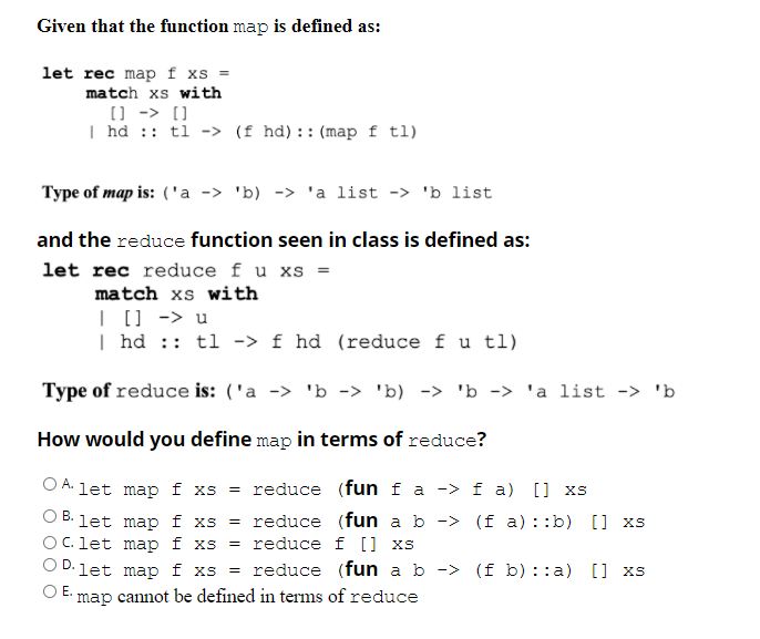 Solved Given that the function map is defined as: let rec | Chegg.com