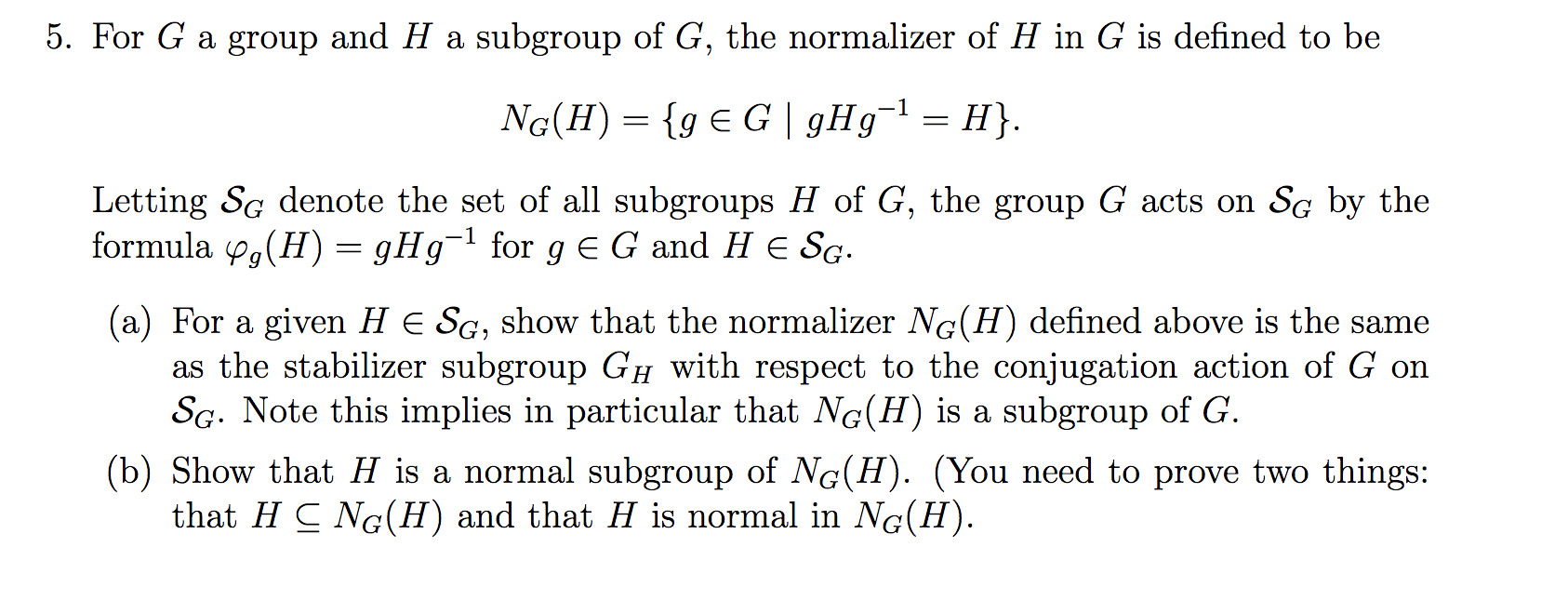 Solved 5. For G a group and H a subgroup of G, the | Chegg.com