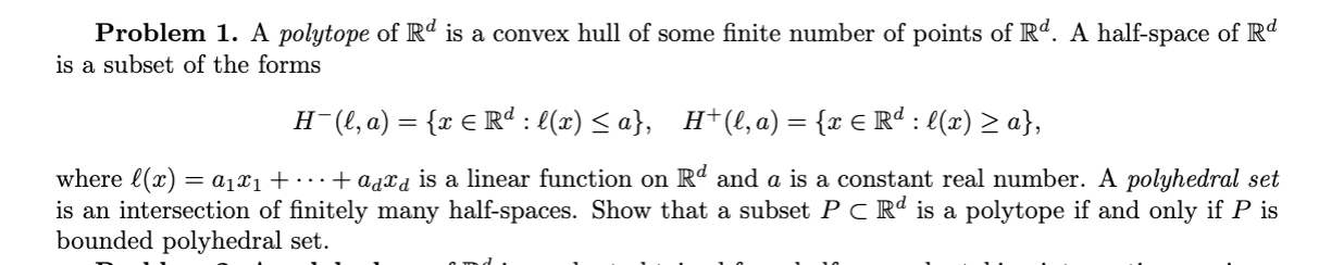 Problem 1. A polytope of Rd is a convex hull of some | Chegg.com