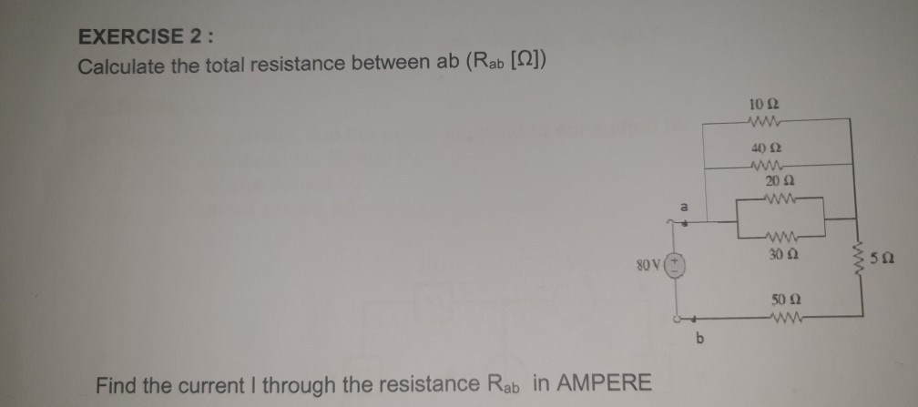Solved EXERCISE 2: Calculate the total resistance between ab | Chegg.com