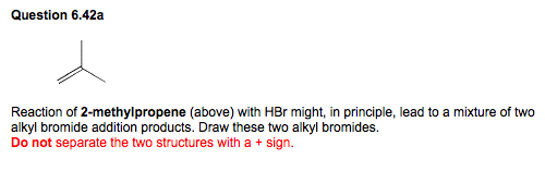 Solved Question 6.42a Reaction of 2-methylpropene (above) | Chegg.com