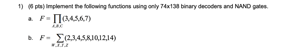 Solved 1) (6 pts) Implement the following functions using | Chegg.com
