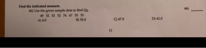 Solved Find the indicated measure. 66)- 66) Use the given | Chegg.com
