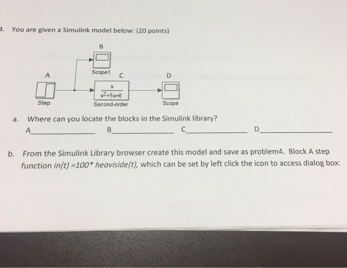 Solved n. You are given a Simulink model below: (20 points) | Chegg.com