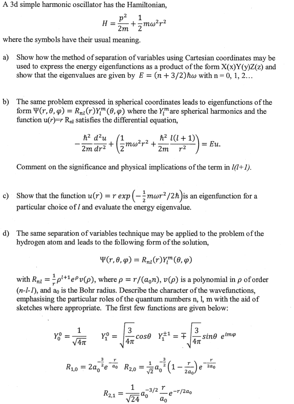 Solved A 3d simple harmonic oscillator has the Hamiltonian, | Chegg.com