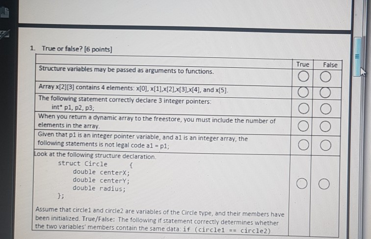 Solved 1. True or false? [6 points) Structure variables may | Chegg.com