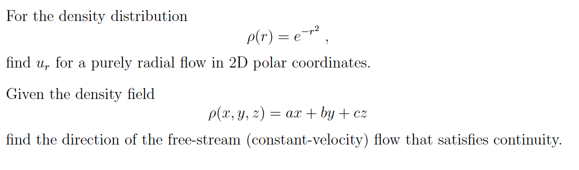 Solved For the density distribution p(r) = e--2, find up for | Chegg.com