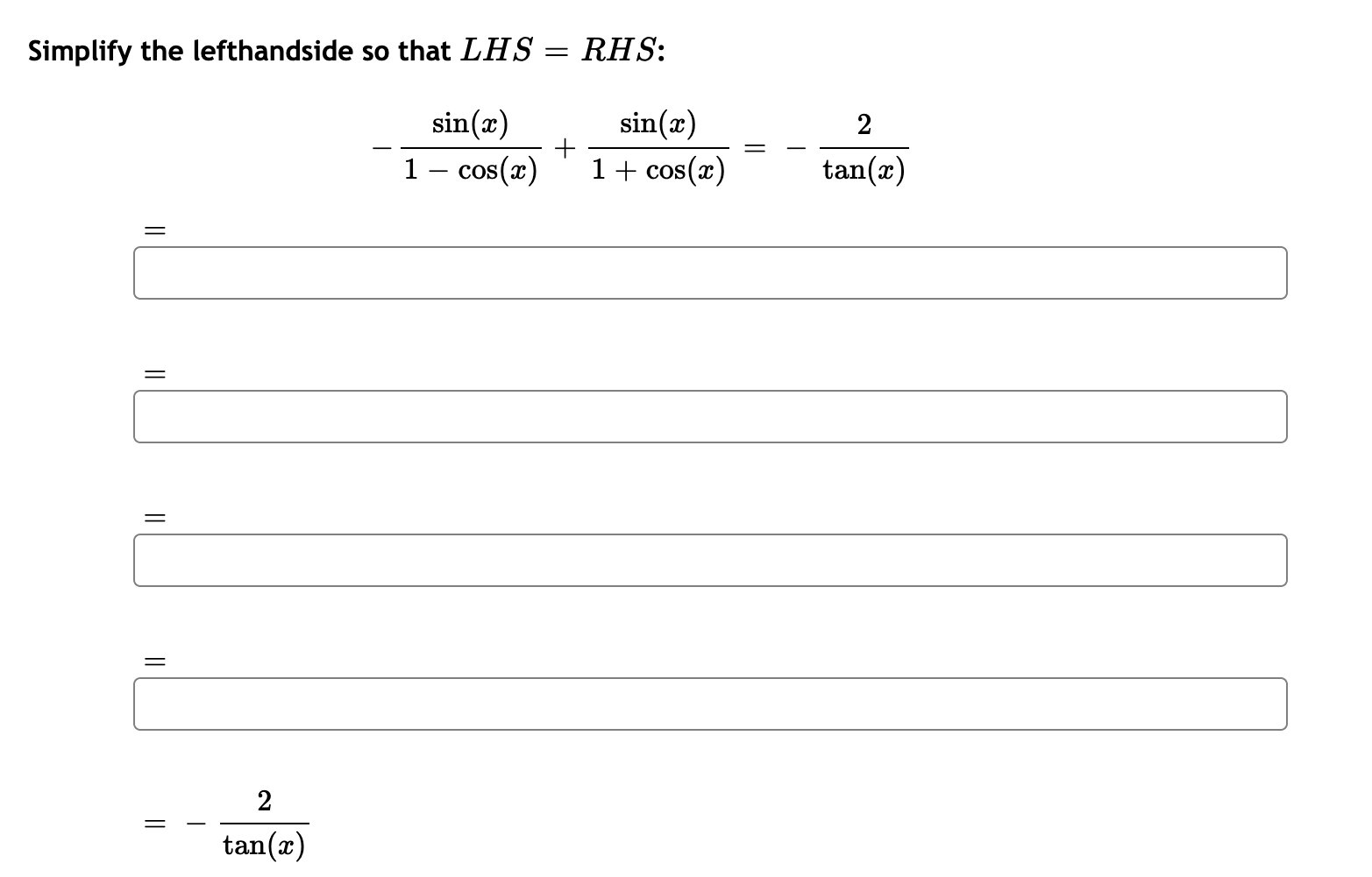 Solved Simplify the lefthandside so that LHS = RHS: sin(0) 1 | Chegg.com