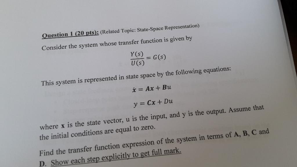 Solved Question 1 (20 pts): (Related Topic: State-Space | Chegg.com