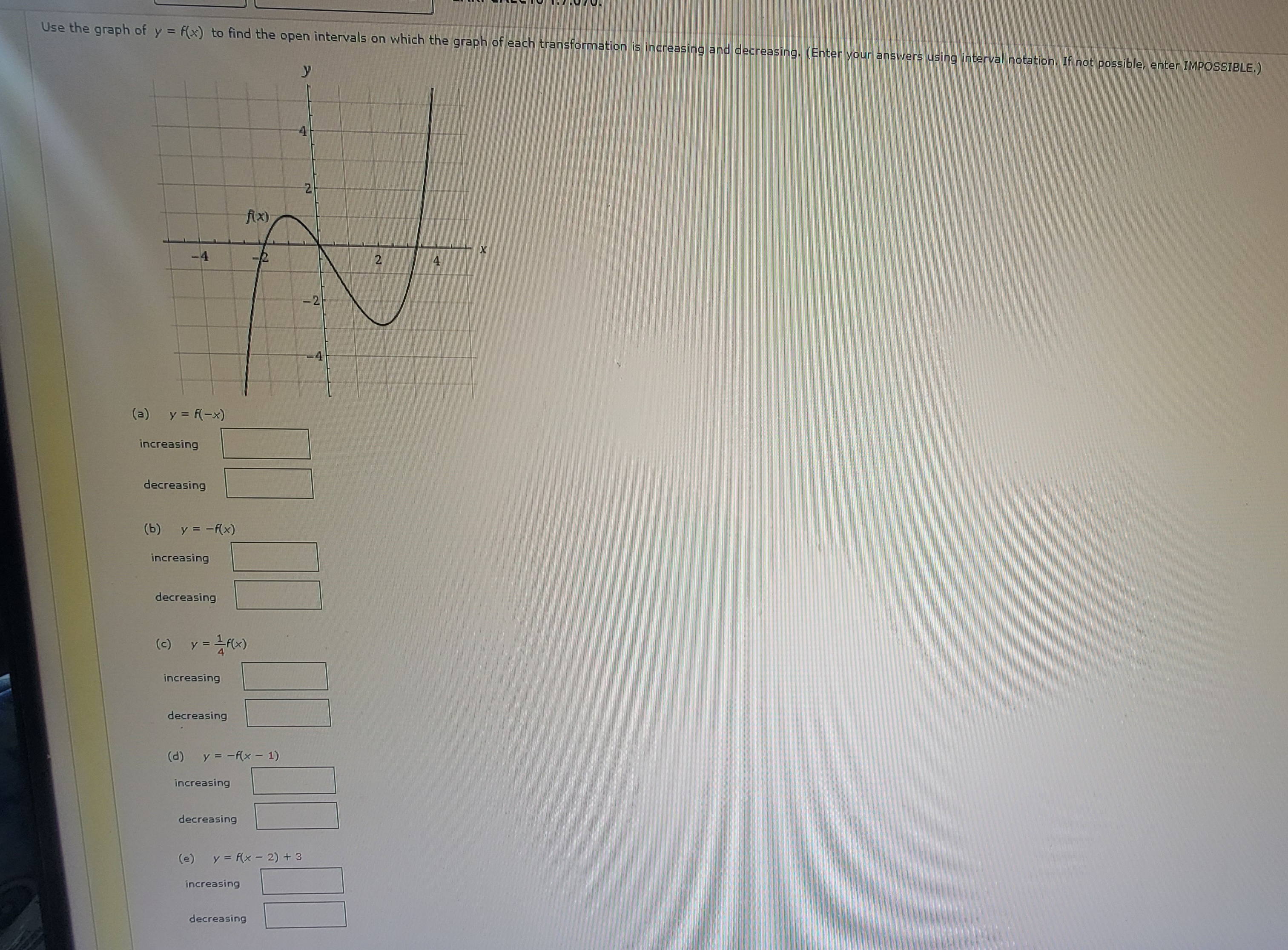 Solved (a) y=f(-x)increasingdecreasing(b) y=-f(x)increasingd | Chegg.com