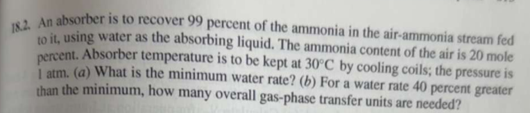 Solved 18.2. An absorber is to recover 99 percent of the | Chegg.com