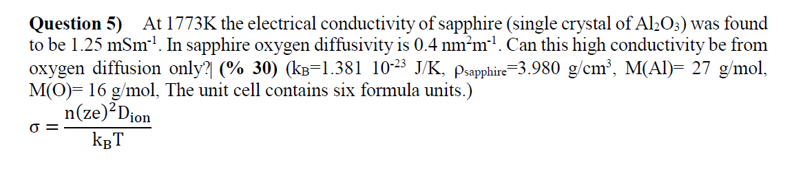Solved Question 5) At 1773 K the electrical conductivity of | Chegg.com