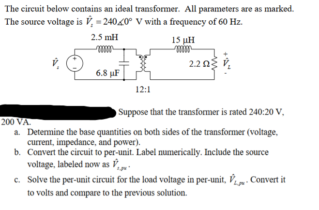 Solved The circuit below contains an ideal transformer. All | Chegg.com