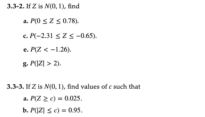 Solved 3.3-2. If Z is N(0,1), find a. P(0≤Z≤0.78) c. | Chegg.com