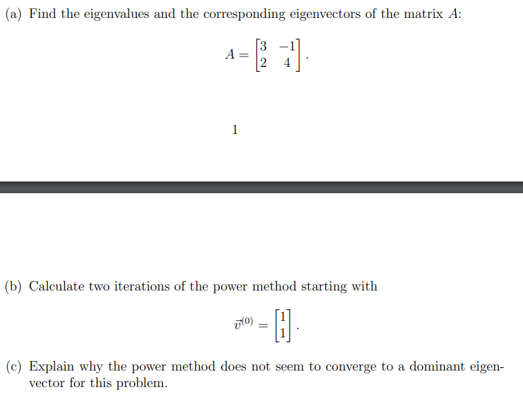 Solved (a) Find the eigenvalues and the corresponding | Chegg.com