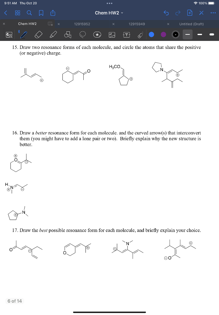 Solved 15. Draw two resonance forms of each molecule, and | Chegg.com