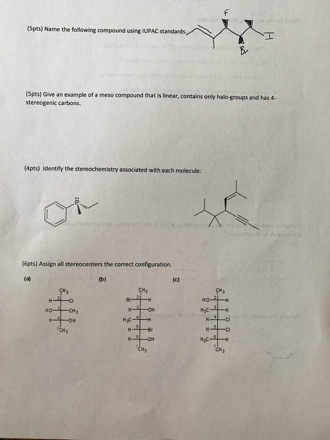 Solved (5pts) Name the following compound using IUPAC | Chegg.com