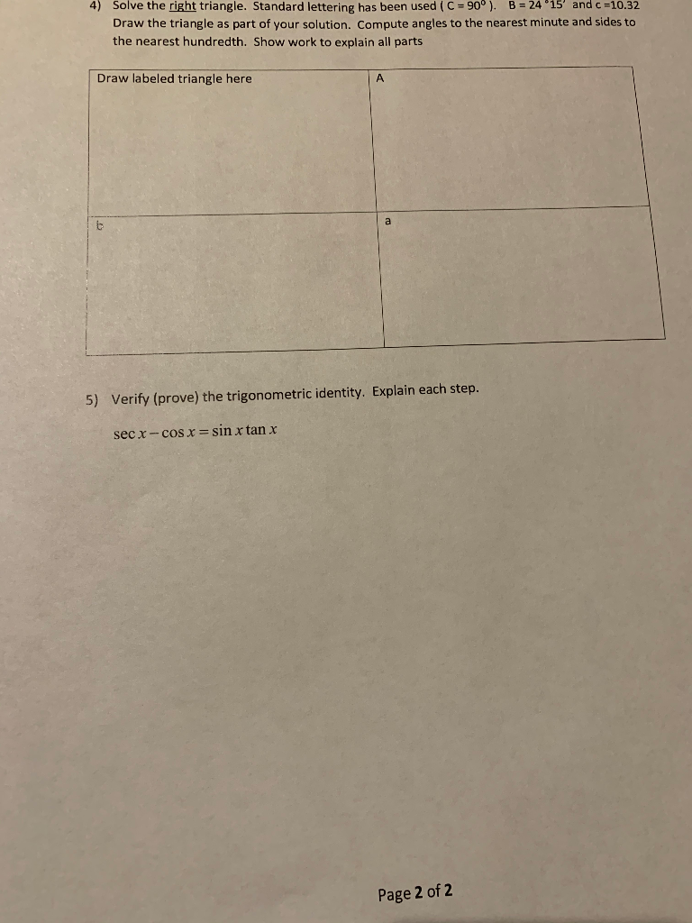 Solved 4) Solve the right triangle. Standard lettering has | Chegg.com