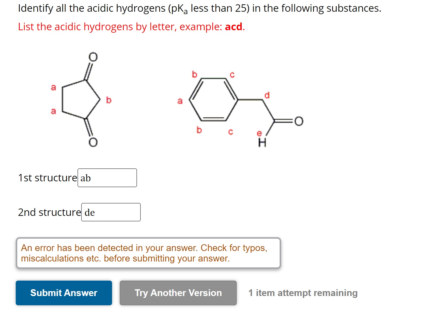 Solved Identify all the acidic hydrogens ( pKa less than 25 | Chegg.com