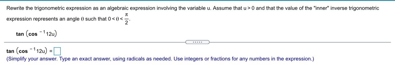 Solved Rewrite the trigonometric expression as an algebraic | Chegg.com