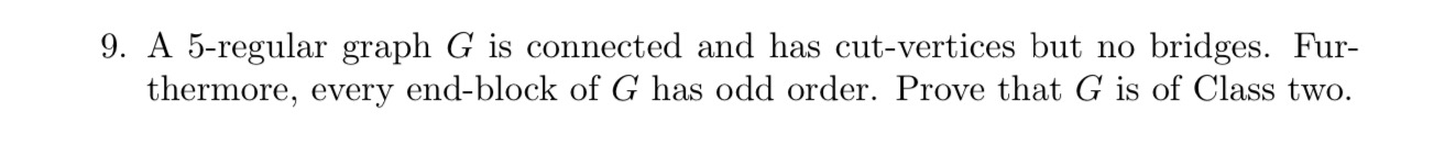 Solved 9. A 5-regular graph G is connected and has | Chegg.com