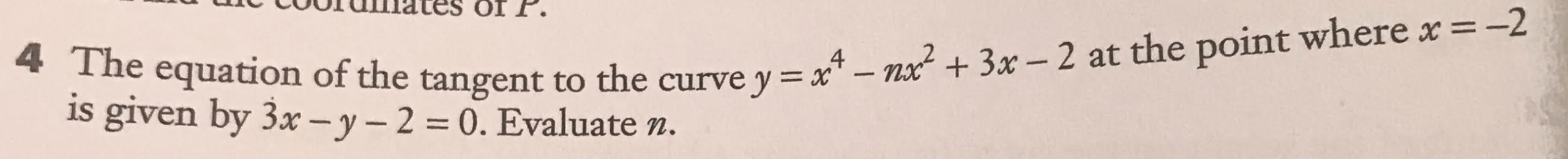 Solved 4 The equation of the tangent to the curve y=x* – nx' | Chegg.com