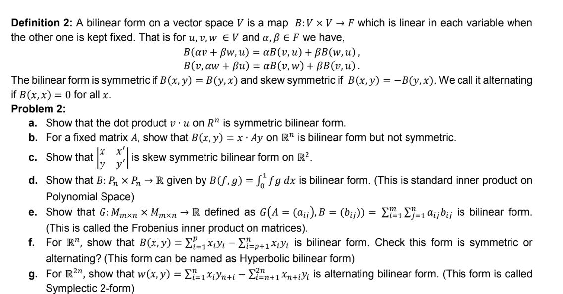 Solved Definition 2: A bilinear form on a vector space V is | Chegg.com