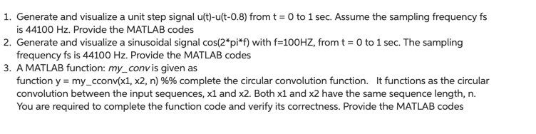 Solved 1. Generate and visualize a unit step signal | Chegg.com